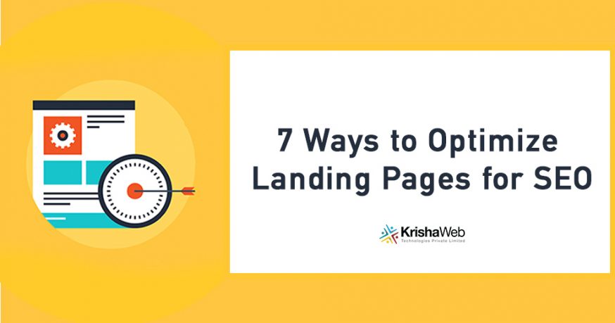 7 Landing Page Optimization Tips For Your Website SEO - KrishaWeb