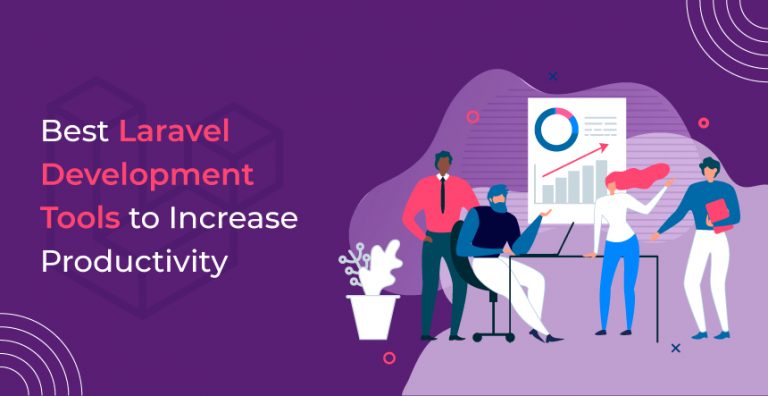8 Best Laravel Development Tools to Increase Productivity - KrishaWeb
