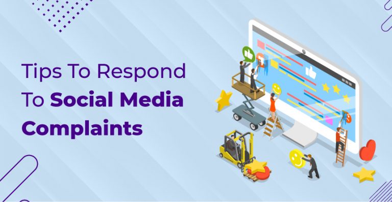 How To Respond To Social Media Complaints - 9 Tips From Experts - KrishaWeb