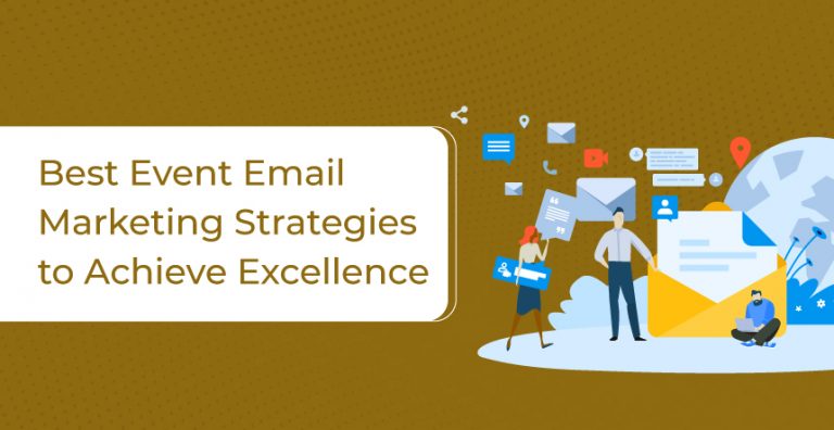 Event Email Marketing: 5 Best Strategies to Learn - KrishaWeb